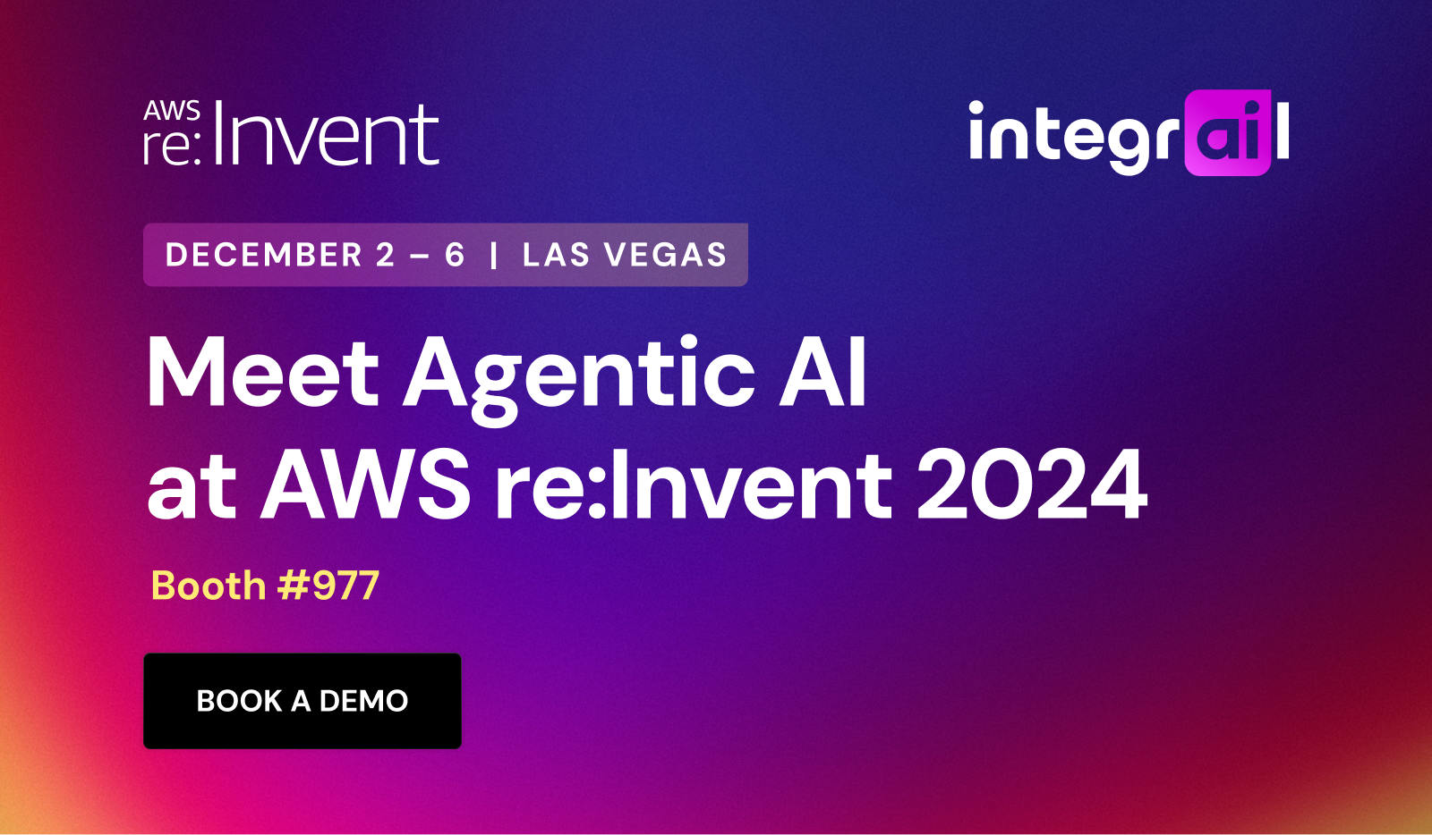 Meet Integrail at AWS re:Invent 2024 | The Simplest Way to Agentic AI